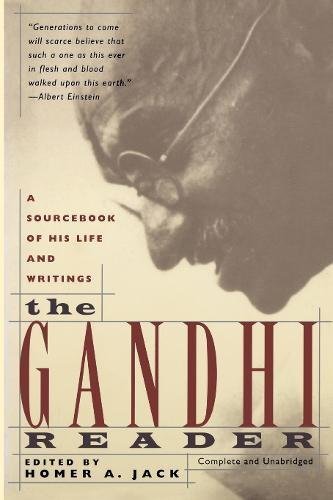 The Gandhi Reader: A Sourcebook of His Life and Writings by Mahatma ...