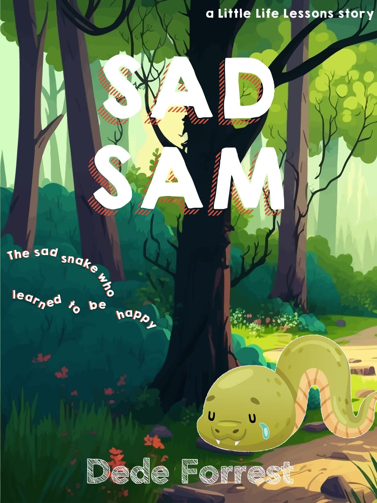 Sad Sam: A Little Life Lesson in Gratitude (for little people aged 2 ...