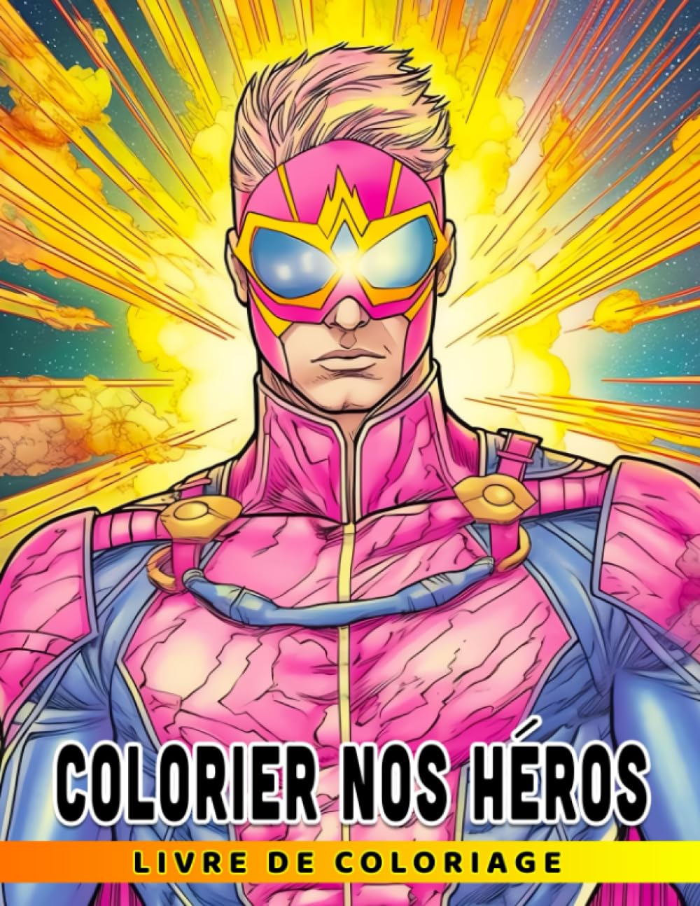 Livre de coloriage Colorier nos héros: Un livre de coloriage de super ...