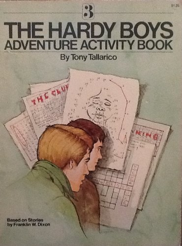 The Hardy Boys: Adventure Activity Book #3 by Tony Tallarico | Goodreads