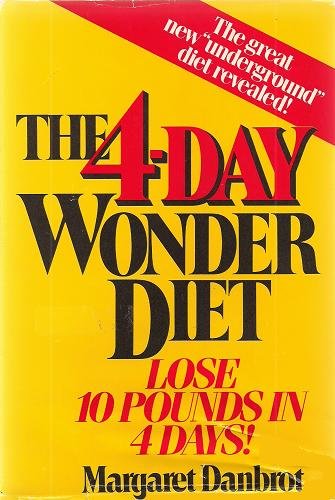 The 4-Day Wonder Diet by Margaret Danbrot | Goodreads