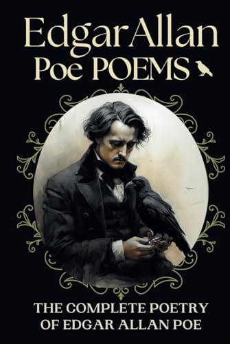 Edgar Allan Poe Poems: The Complete Poetry of Edgar Allan Poe: Poems By ...