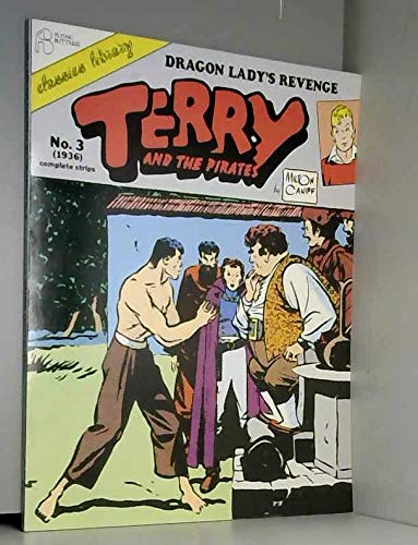 Terry and the Pirates: Dragon Lady's Revenge: 003 by Milton Caniff ...