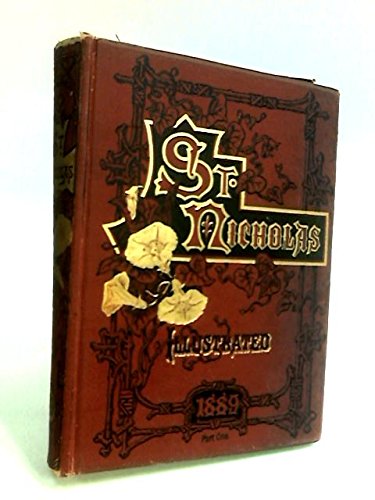 St. Nicholas: an Illustrated Magazine for Young Folks - Volume 16 Part ...