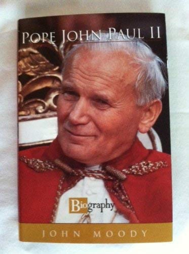 Pope John Paul II (Biography) by John Moody | Goodreads