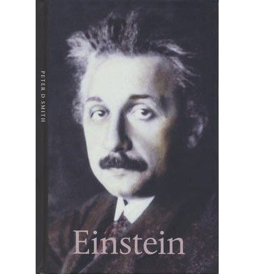 [(Einstein )] [Author: Peter D. Smith] [Aug-2003] by Peter D. Smith ...
