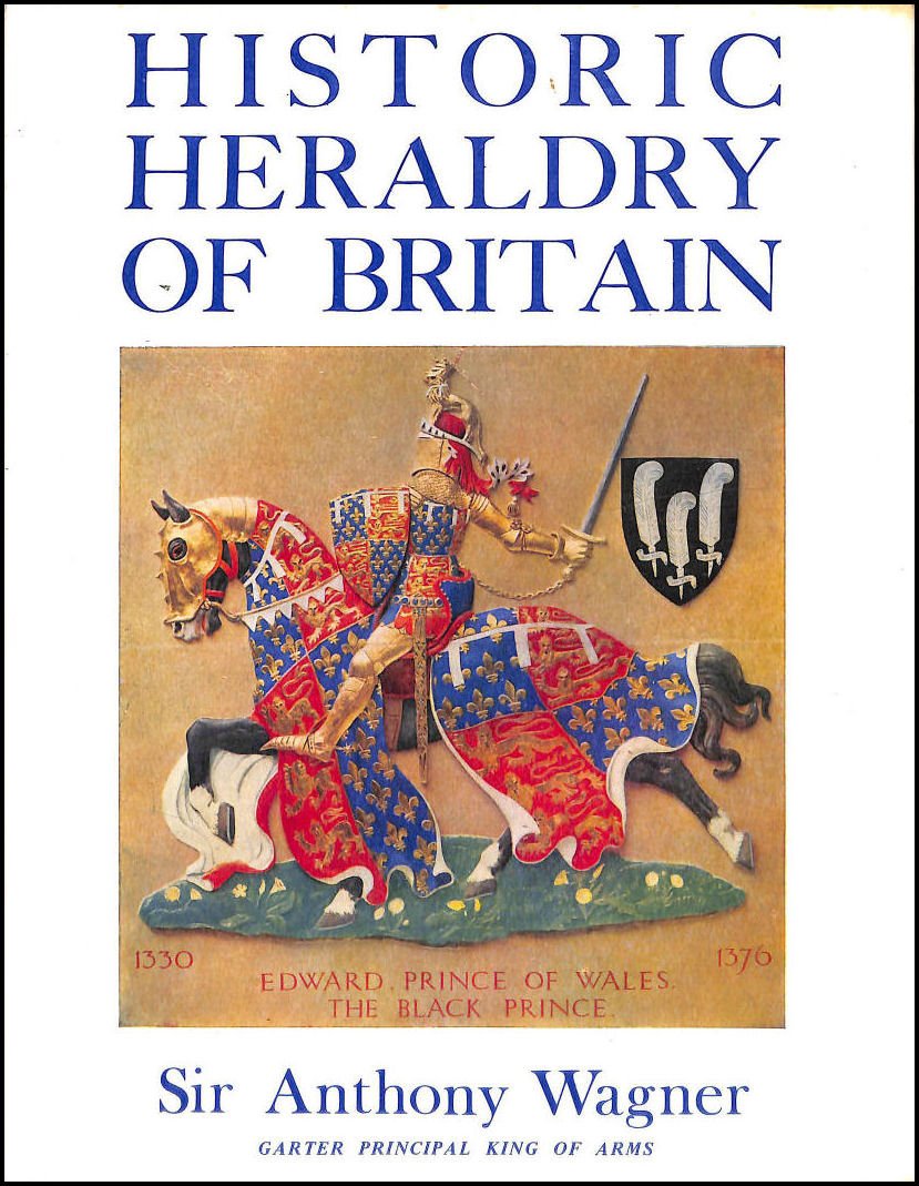 Historic heraldry of Britain: An illustrated series of British ...