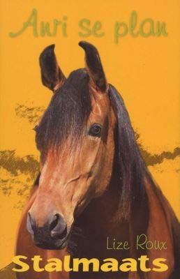 Anri Se Plan (Stalmaats 3) by Lize Roux | Goodreads