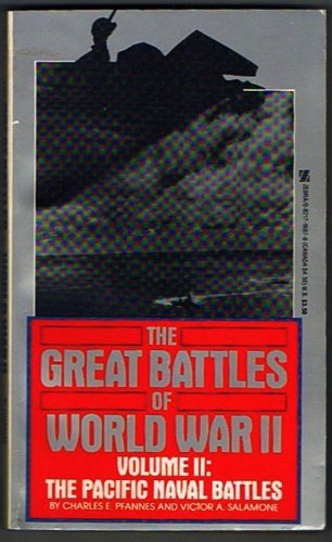 The Great Battles of World War II Vollume II: The Pacific Naval Battles ...