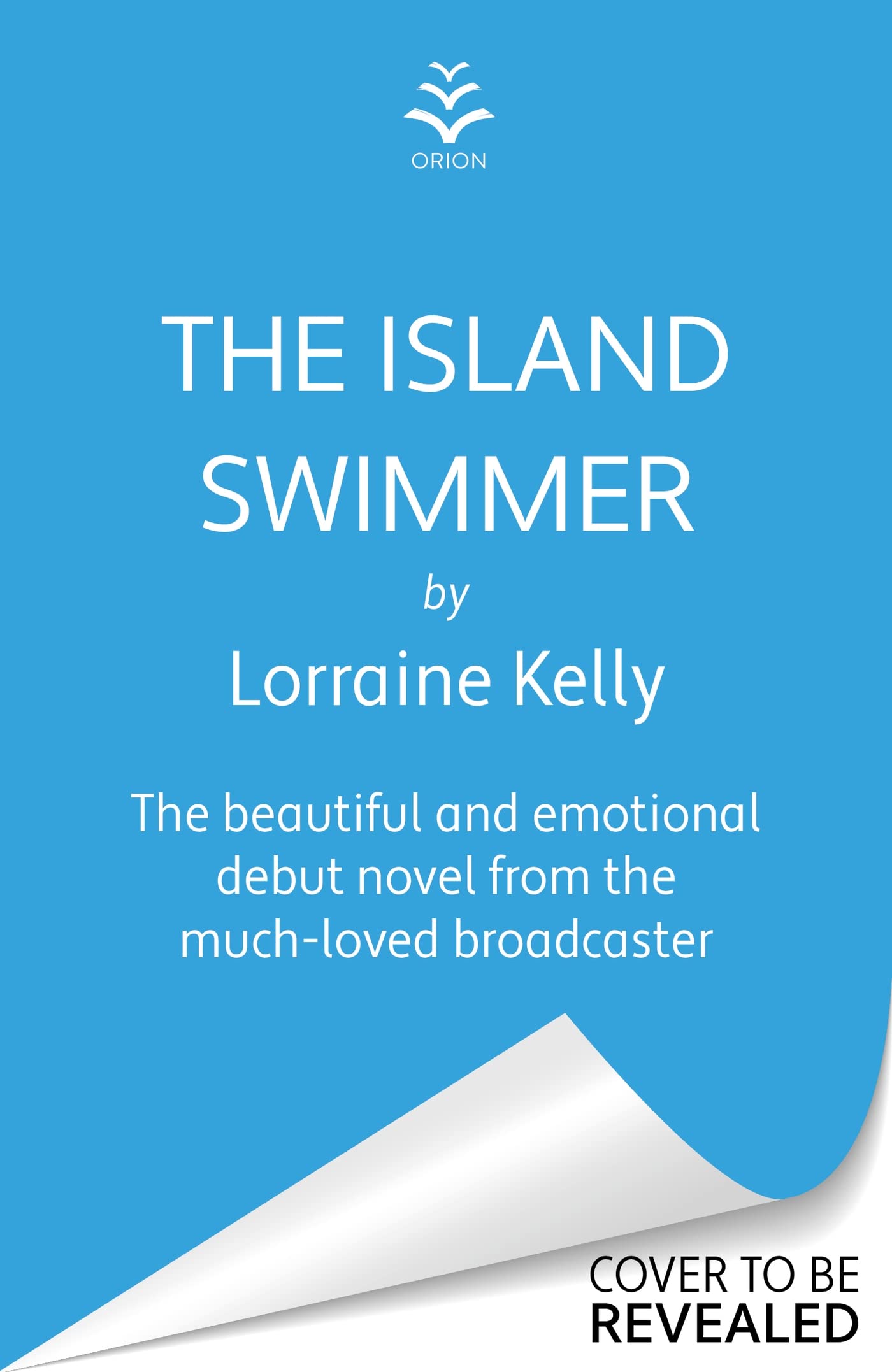 The Island Swimmer by Lorraine Kelly | Goodreads