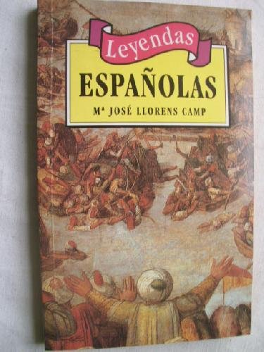 Leyendas españolas. by María José Llorens Camp | Goodreads