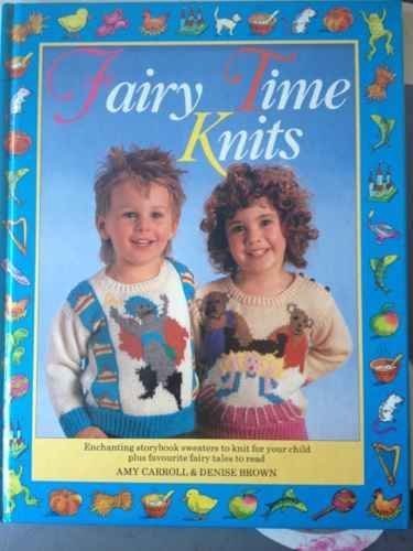 Fairy Time Knits by Amy; Brown Carroll | Goodreads