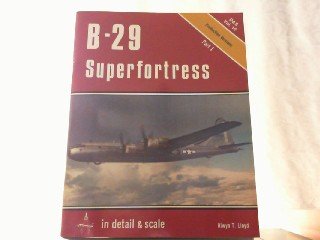 B-29 Superfortress in Detail and Scale, Part 1: Production Versions by ...
