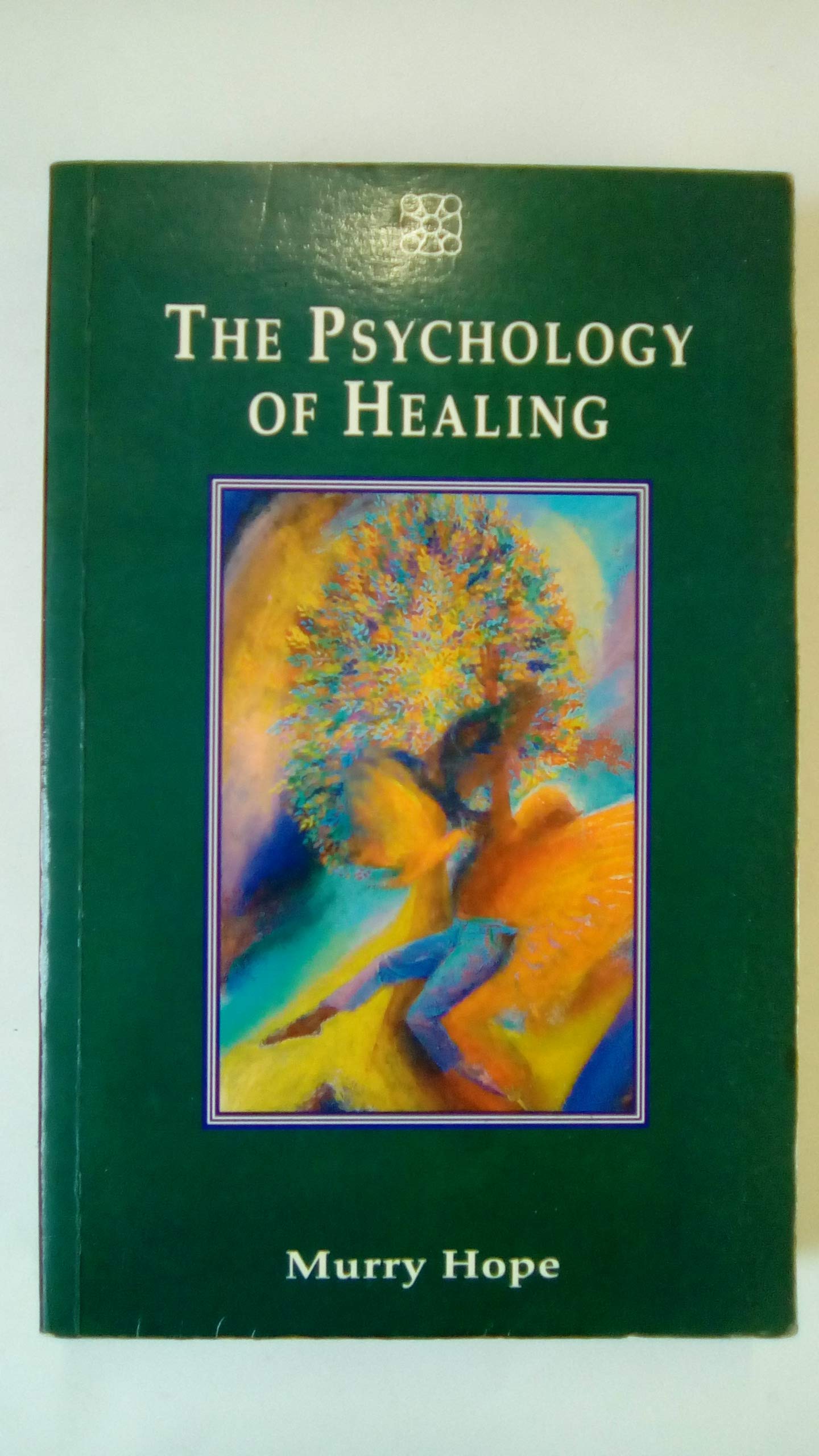 The Psychology of Healing by Murry Hope | Goodreads