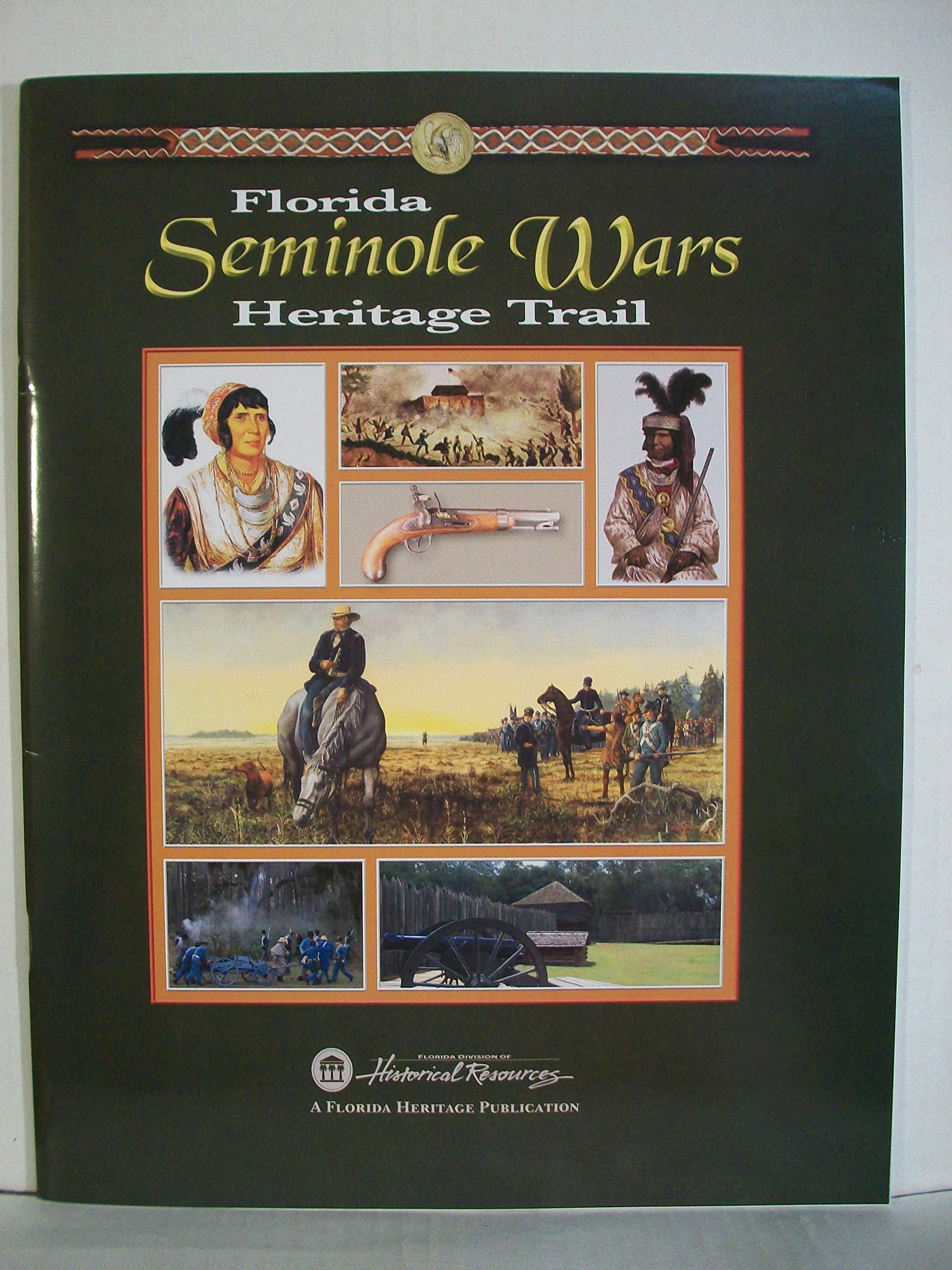 Florida Seminole Wars Heritage Trail by John Missall | Goodreads
