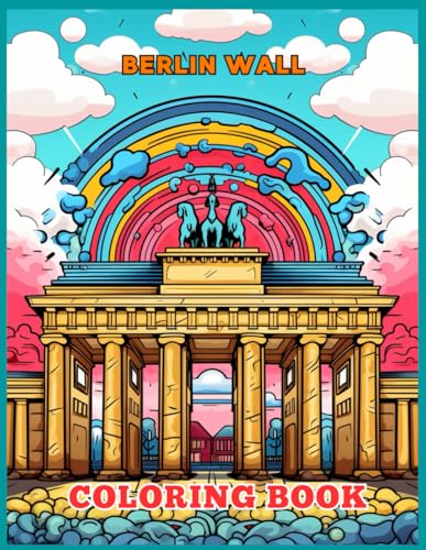 Berlin Wall Landmarks Coloring Book for Adults: Brandenburg Gate ...