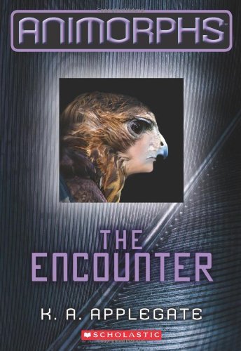 The Animorphs #3: The Encounter by Katherine A. Applegate | Goodreads
