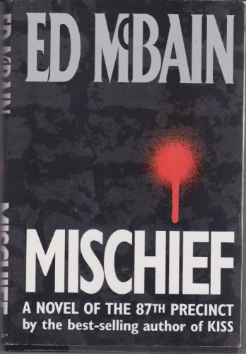 MISCHIEF. by Ed McBain | Goodreads