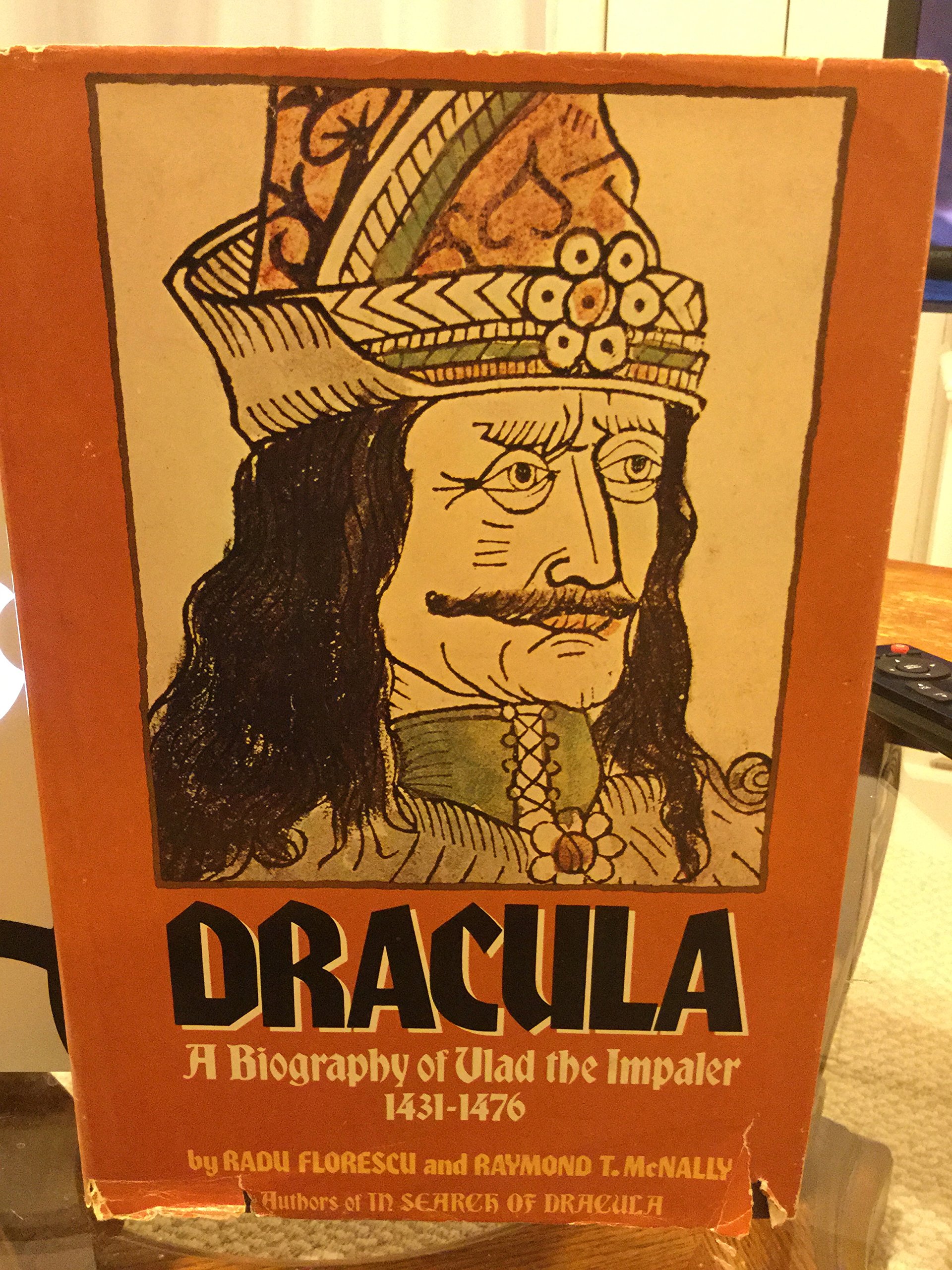 Dracula: A Biography of Vlad the Impaler by Radu R. Florescu | Goodreads