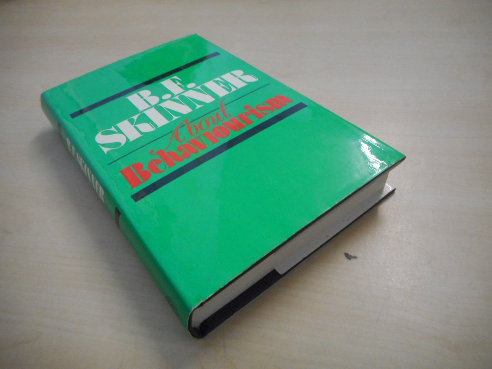 About Behaviourism by B.F. Skinner | Goodreads