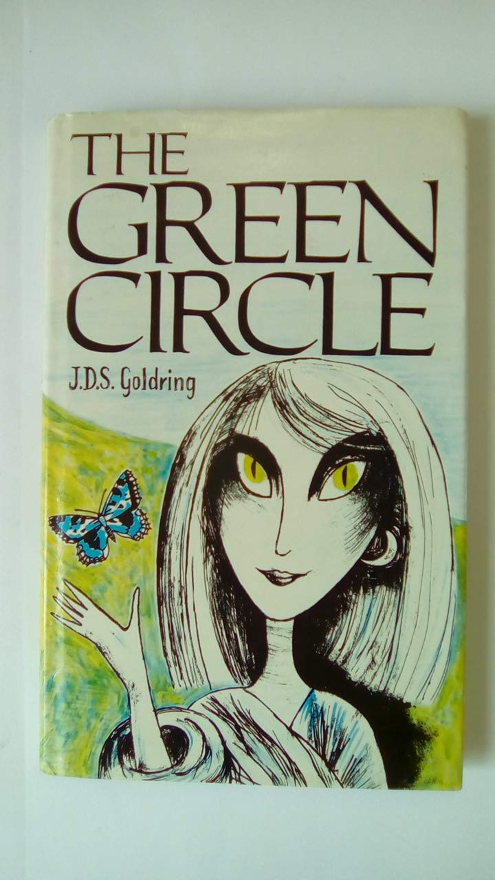 The Green Circle by J. D. S. Goldring | Goodreads