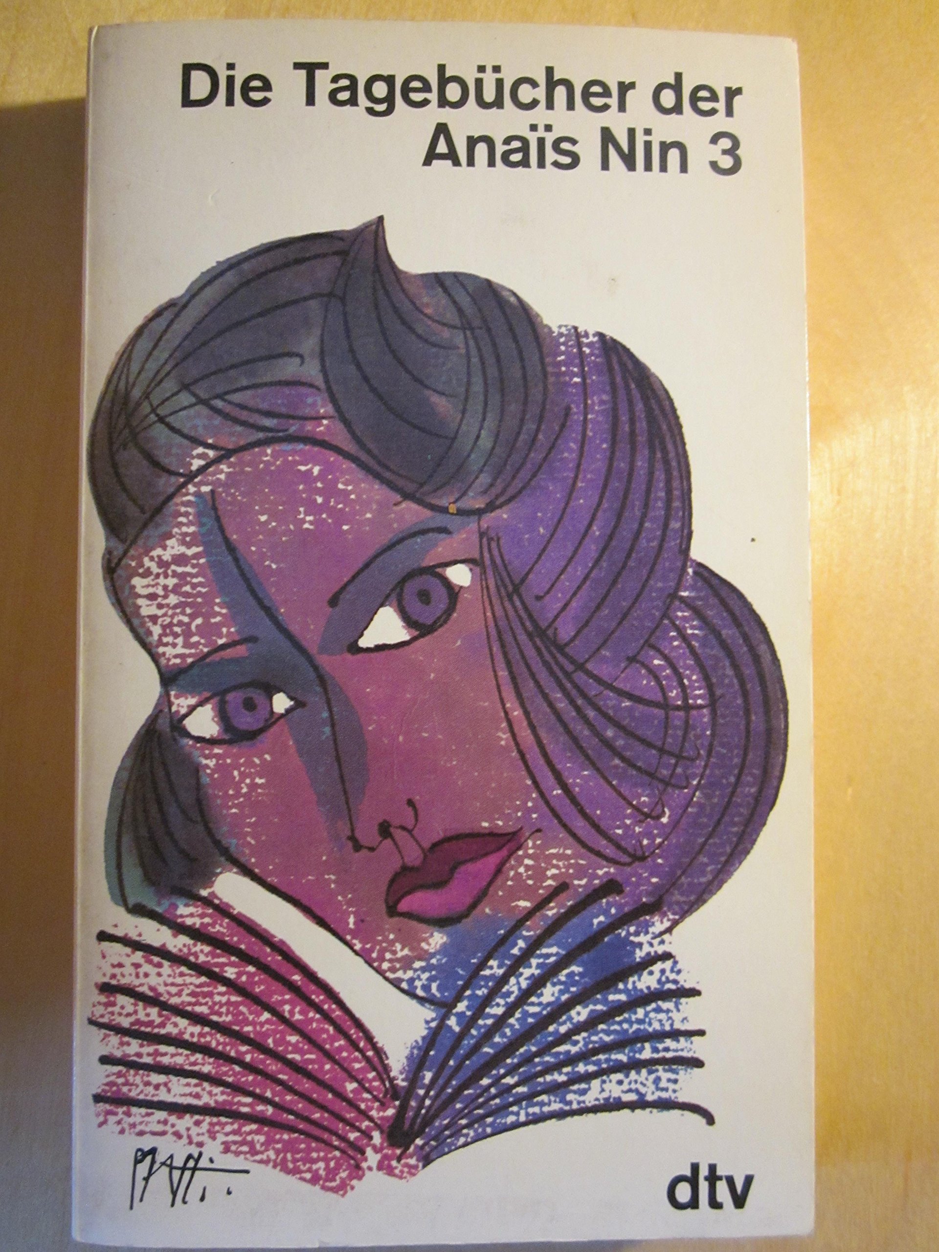 Die Tagebücher der Anais Nin 1939-1944. by Unknown Author | Goodreads