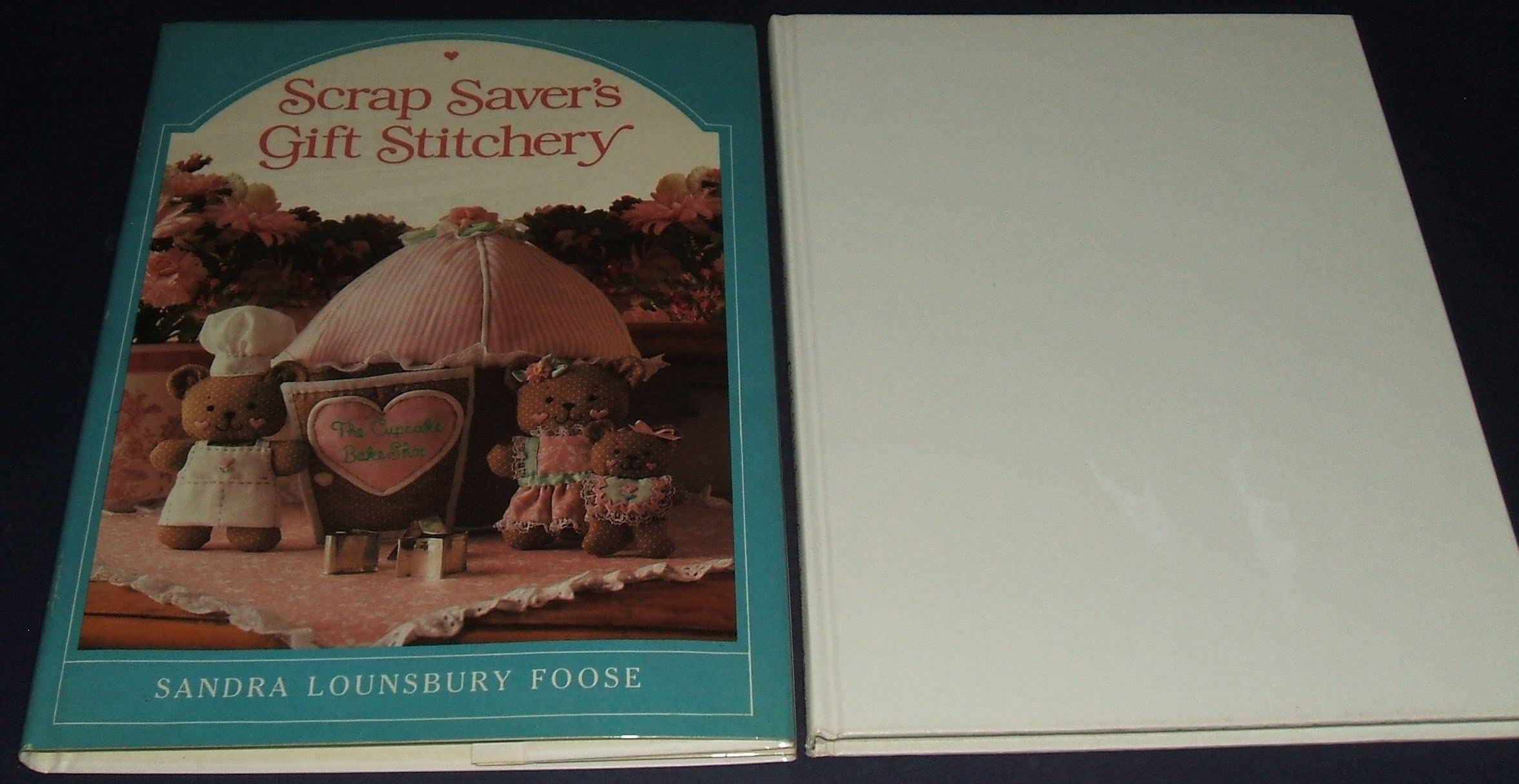 Scrap Saver's Gift Stitchery by Foose Sandra L | Goodreads