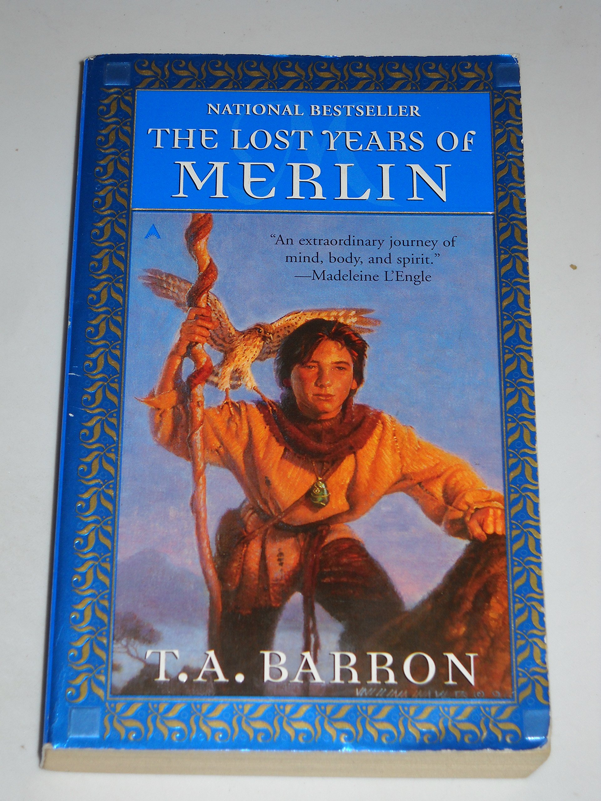 Lost Years of Merlin by T. A. Barron | Goodreads