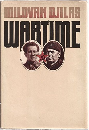Wartime by Milovan Djilas (1977-05-03) by Milovan Đilas | Goodreads