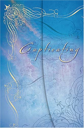 Captivating (Keepsake Edition): Unveiling the Mystery of a Woman's Soul by Eldredge, John ...