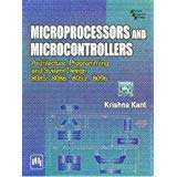 Microprocessor And Microcontrollers : Architecture ,Programming And System Design 8085,8086,8051 ...