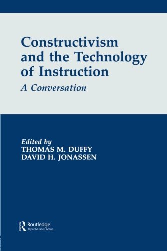 Constructivism and the Technology of Instruction: A Conversation 1st ...