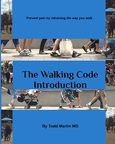 The Walking Code Introduction by Todd Martin MD | Goodreads