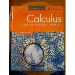 Calculus: Graphical, Numerical, Algebraic, Annotated Teacher's Edition by Ross L. Finney ...