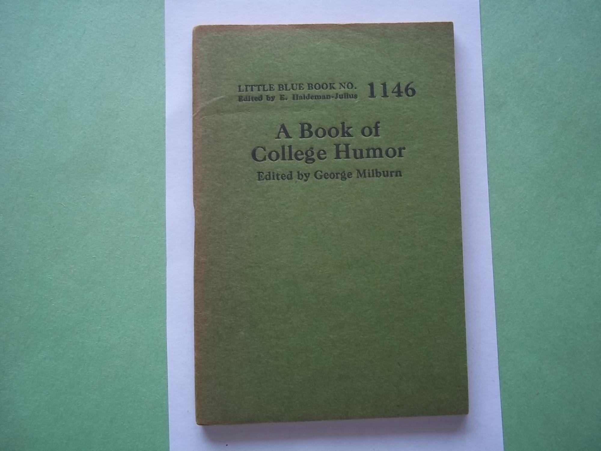 A Book of College Humor by George (Edited By) Milburn | Goodreads