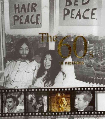 The 60s in Pictures by James Lescott | Goodreads