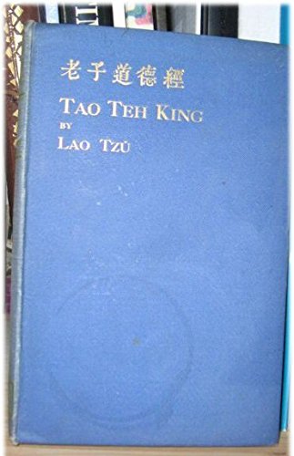 Tao Teh King A Tentative Translation from the Chinese by Dr Isabella ...