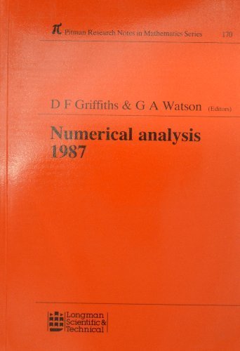 Pitman Research Notes in Mathematics Series: Numerical Analysis 1987 by ...