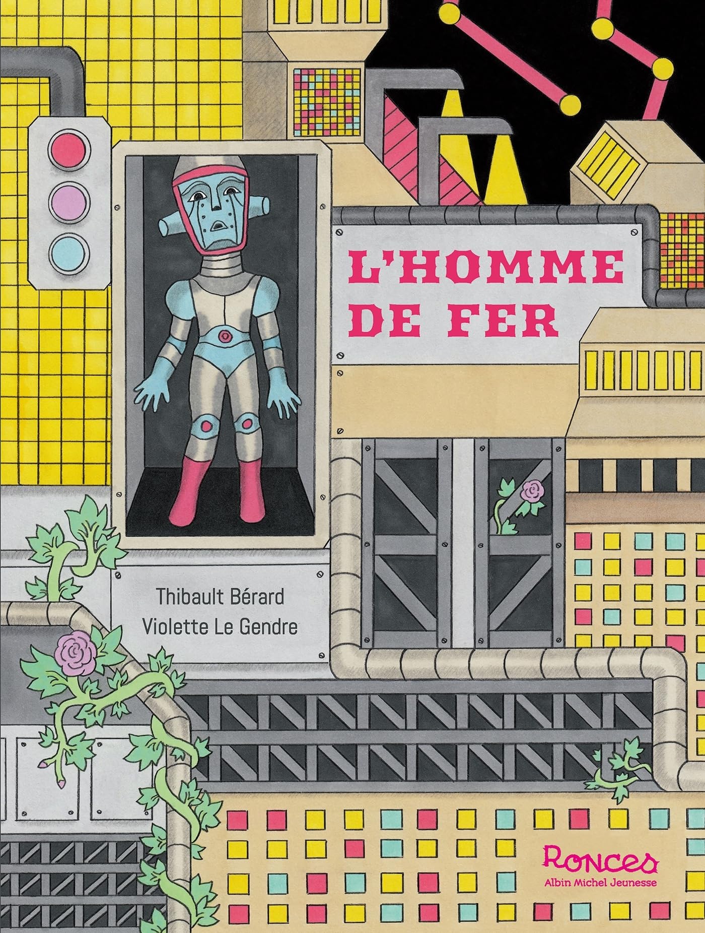 L'Homme de fer by Thibault Bérard | Goodreads