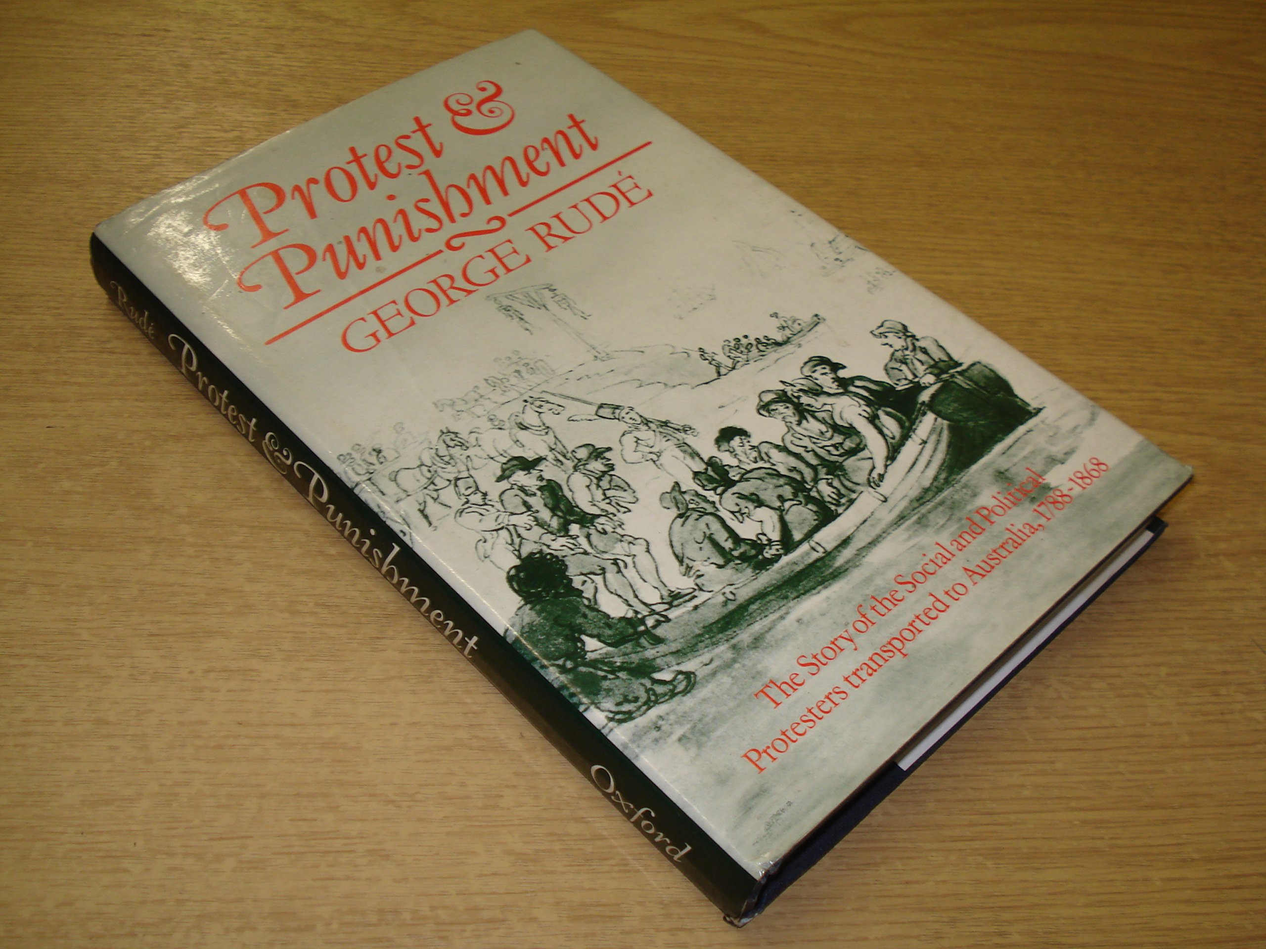 Protest and Punishment: The Story of the Social and Political ...