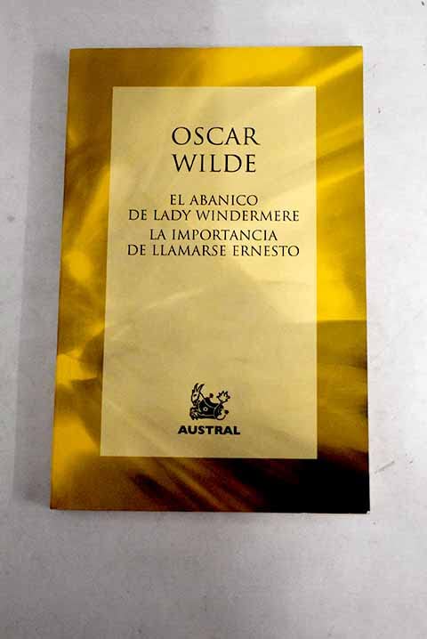 El abanico de lady windermere (Spanish Edition) by Oscar Wilde | Goodreads