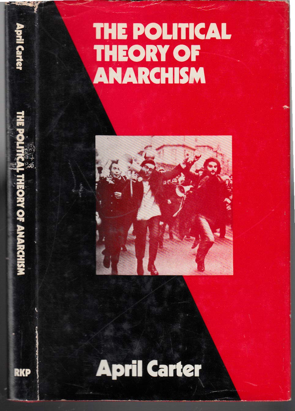 The Political Theory of Anarchism by April Carter | Goodreads