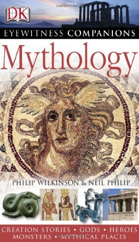 Eyewitness Companions Mythology by Neil Philip by Philip Wilkinson ...