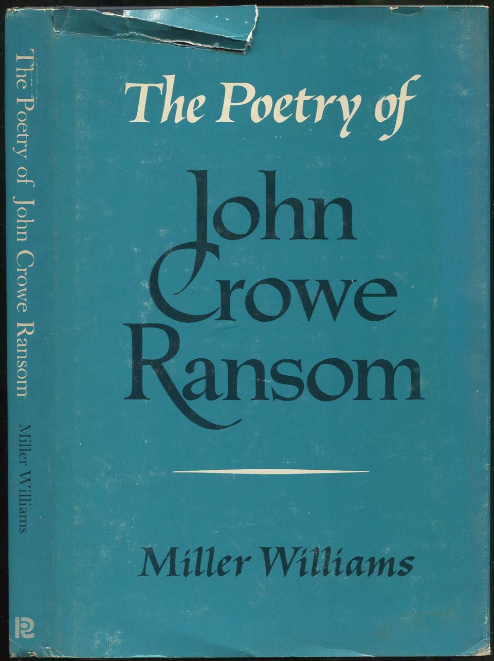 The Poetry of John Crowe Ransom by Miller Williams | Goodreads