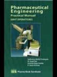 Pharmaceutical Engineering: Practical Manual Unit Operations by ...