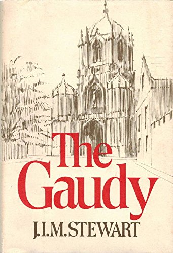 The Gaudy by J.I.M. Stewart | Goodreads