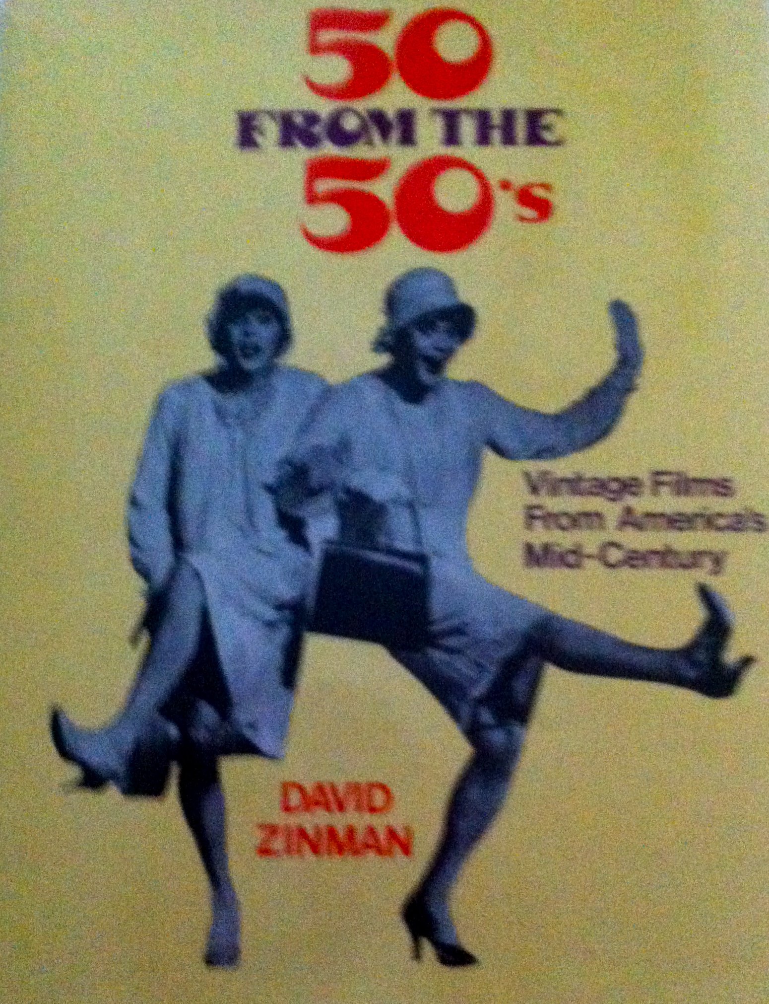 50 From The 50s (Vintage Films From America's Mid-Century by David ...