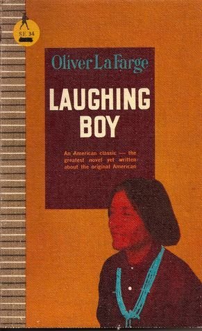Laughing Boy by Oliver La Farge | Goodreads