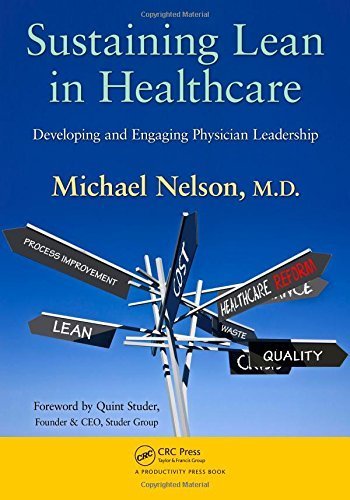 Sustaining Lean in Healthcare: Developing and Engaging Physician ...