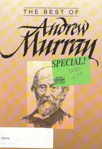 Best of Andrew Murray (Best Series) by Andrew Murray | Goodreads
